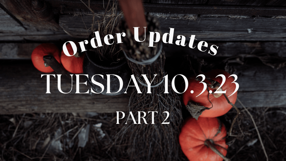 Part 2 - End of September Order Updates – Agashi Shop