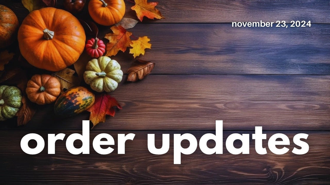 Pre-Thanksgiving Order Updates – Agashi Shop